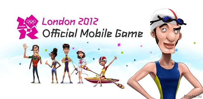 London 2012 – Official Game. Все на Олимпиаду! | Droider.ru
